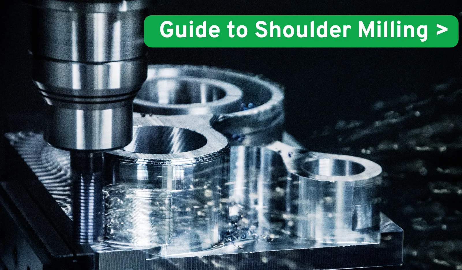 The Ultimate Guide to Shoulder Milling 2025 - One-Stop Metalworking ...